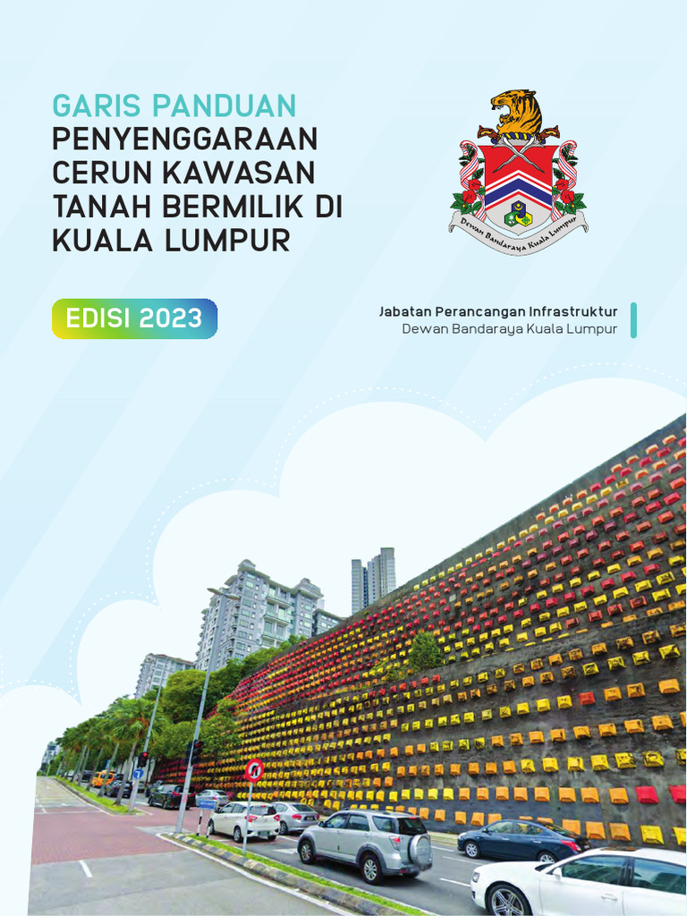 Garis Panduan Penyenggaraan Cerun Tanah Bermilik Di Kuala Lumpur 2023 | PDF
