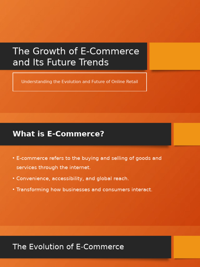 The Growth of E-Commerce and Its Future Trends | PDF