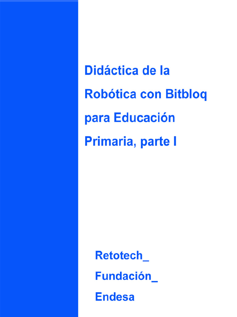 Didáctica de La Robótica Con Bitbloq para Educación Primaria, Parte I ...
