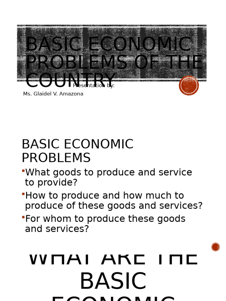 Basic Economic Problems | PDF | Unemployment | Poverty