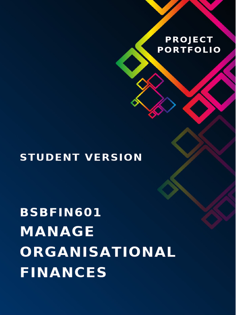 BSBFIN601 Project Portfolio | PDF | Budget | Regulatory Compliance
