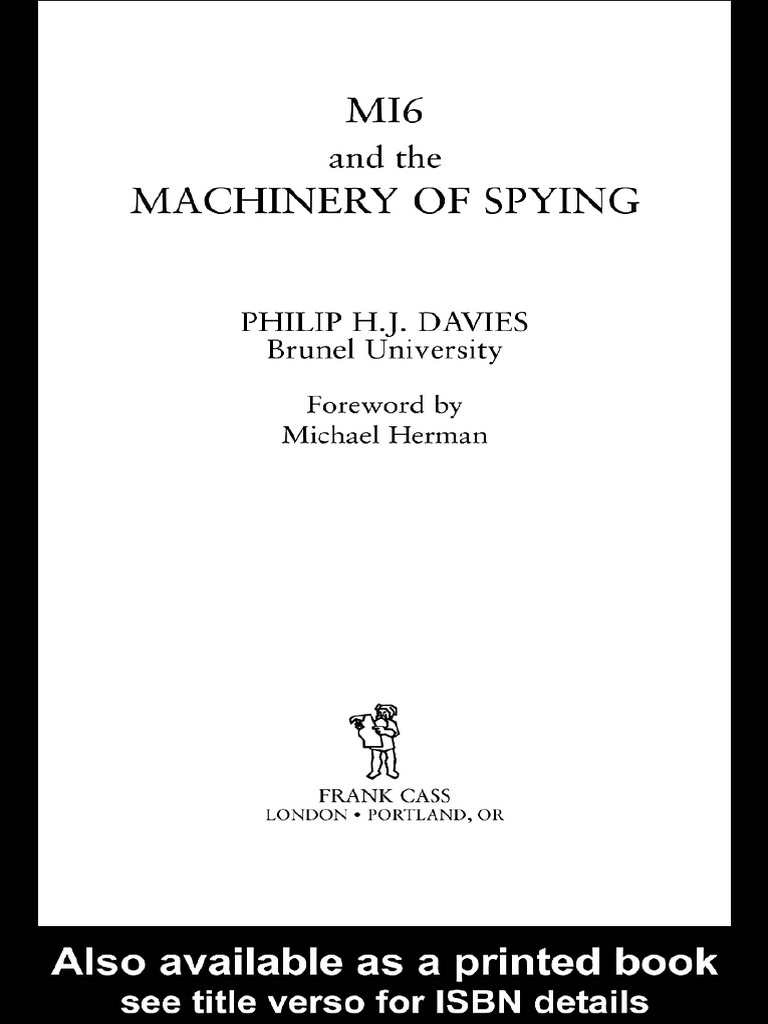 MI6 and The Machinery of Spying - Structure and Process in Britain's ...