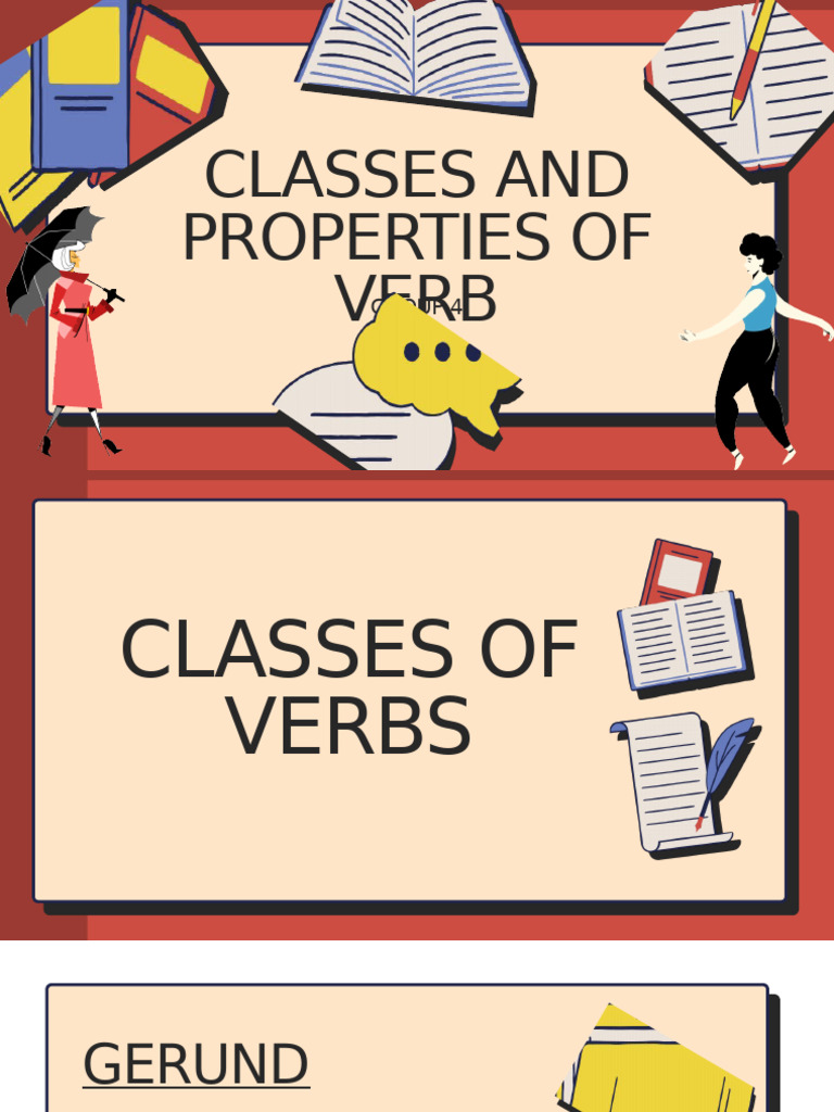 Classes and Properties of Verbs | PDF | Verb | Grammatical Tense