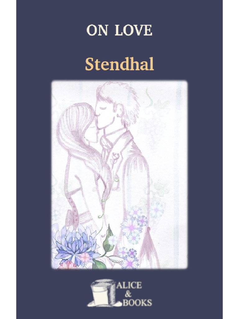 Stendhal's "On Love" Analysis | PDF | Love | Thought