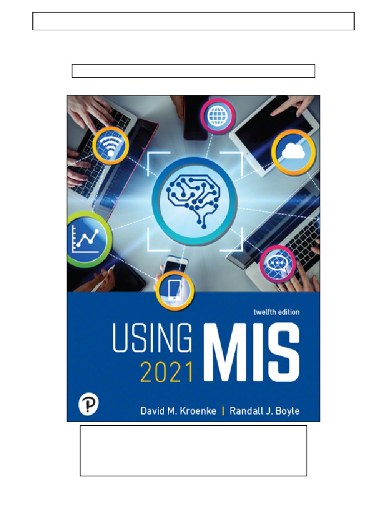 Test Bank For Using MIS 12th Edition by Kroenke | PDF | System ...