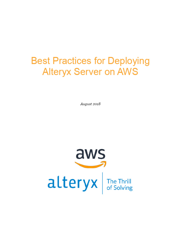 Best Practices For Deploying Alteryx Server On Aws | PDF | Amazon Web Services | Scalability