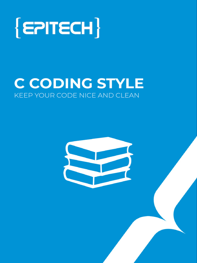 Epitech c Coding Style | PDF | Computer Programming | Software Engineering Epitech c Coding Style | PDF | Computer Programming | Software Engineering