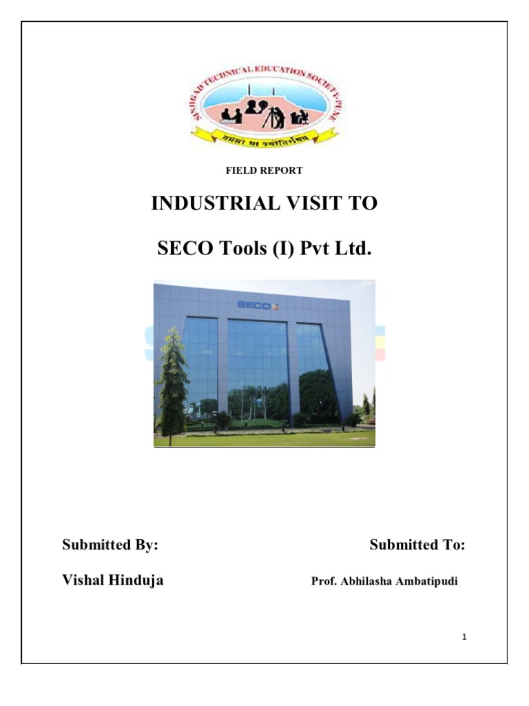 Industrial Visit To SECO Tools (I) PVT LTD.: Submitted By: Submitted To ...