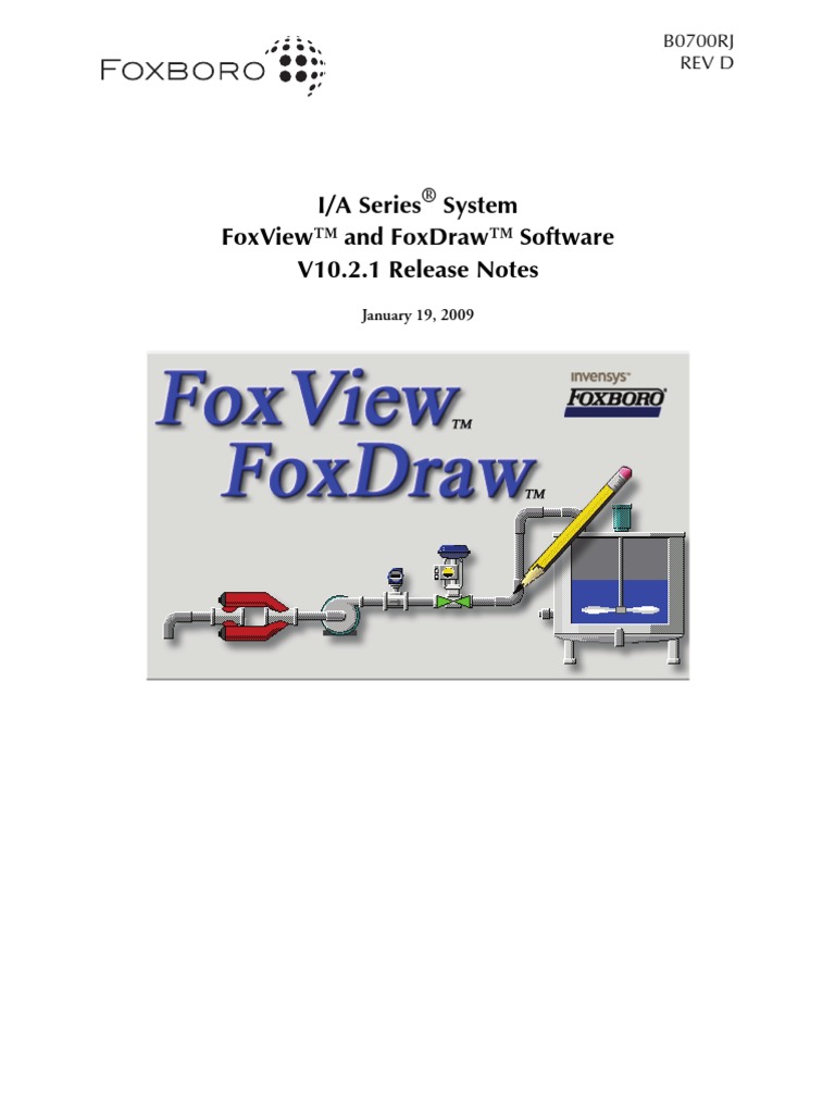 I/A Series System Foxview™ and Foxdraw™ Software V10.2.1 Release Notes ...