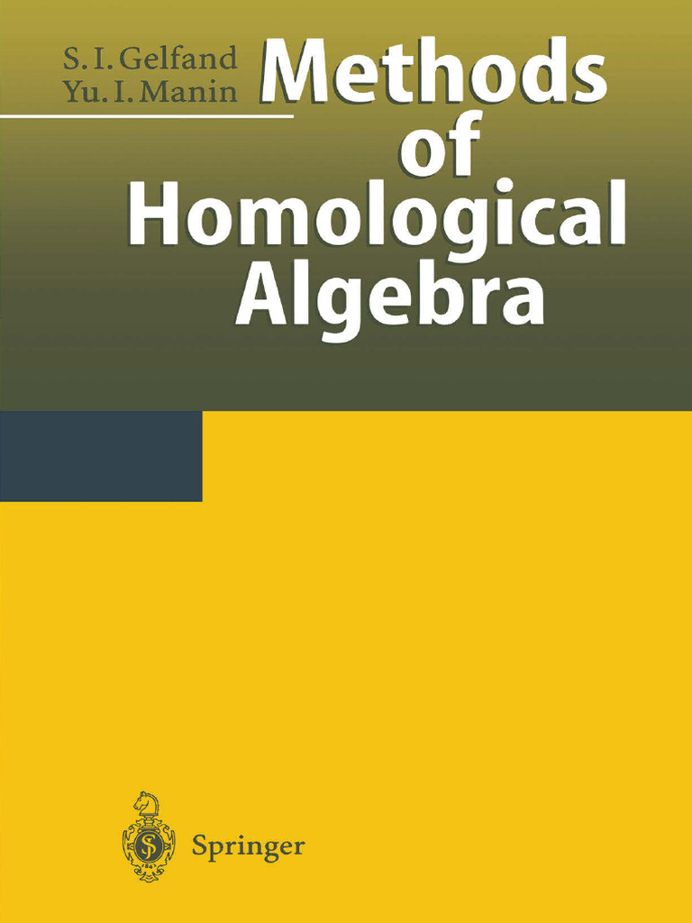 Methods of Homological Algebra - Sergei I. Gelfand, Yuri I. Manin. | PDF | Algebraic Topology ...