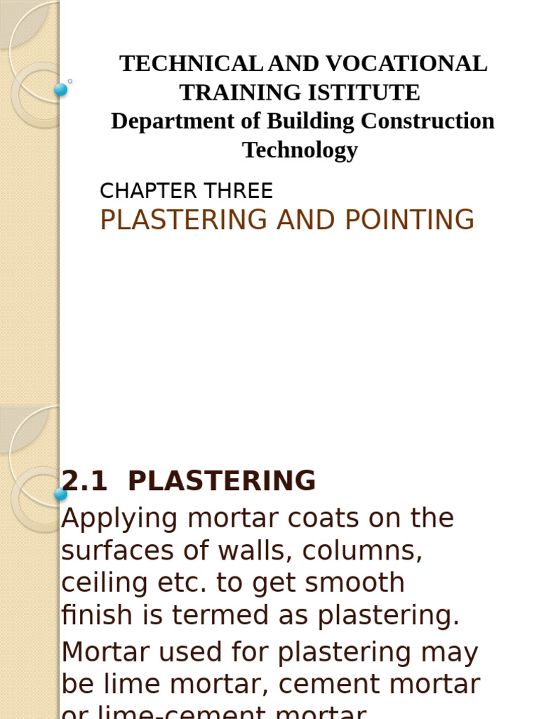 Ch-3 Plastering and Pointing | PDF | Plaster | Mortar (Masonry)