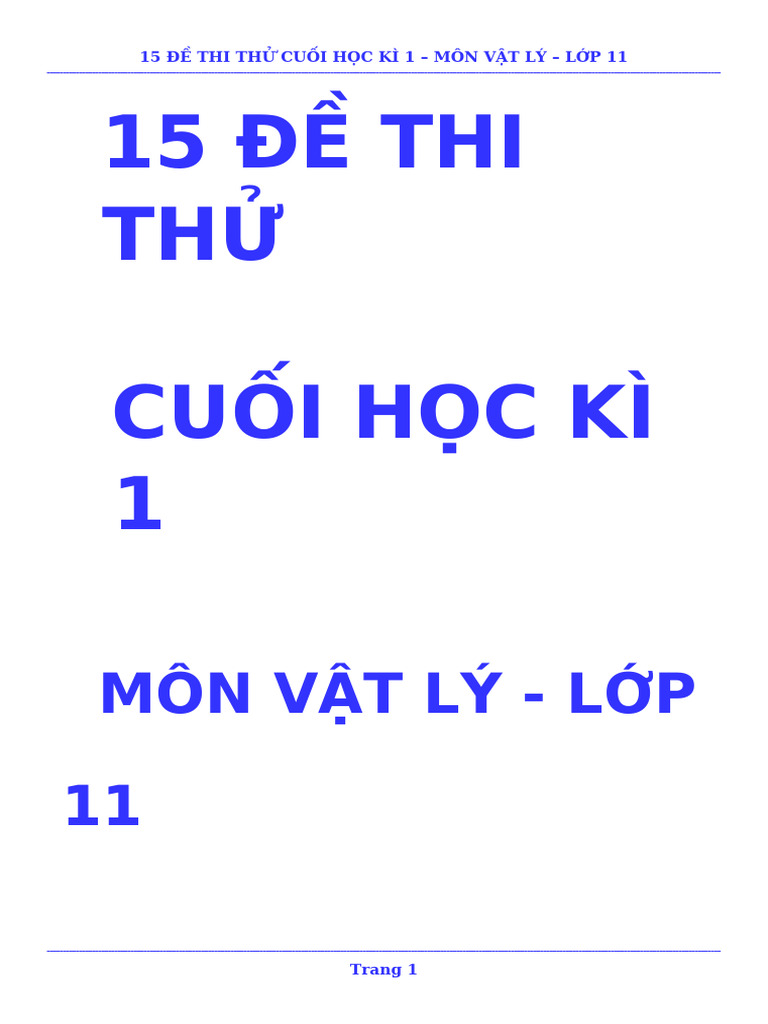 Bộ 15 Đề Thi Thử Cuối Hk1 - Vật Lý 11 | PDF