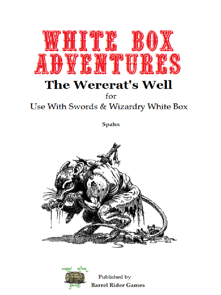 White Box Adventures The Wererat's Well | PDF | Role Playing Games