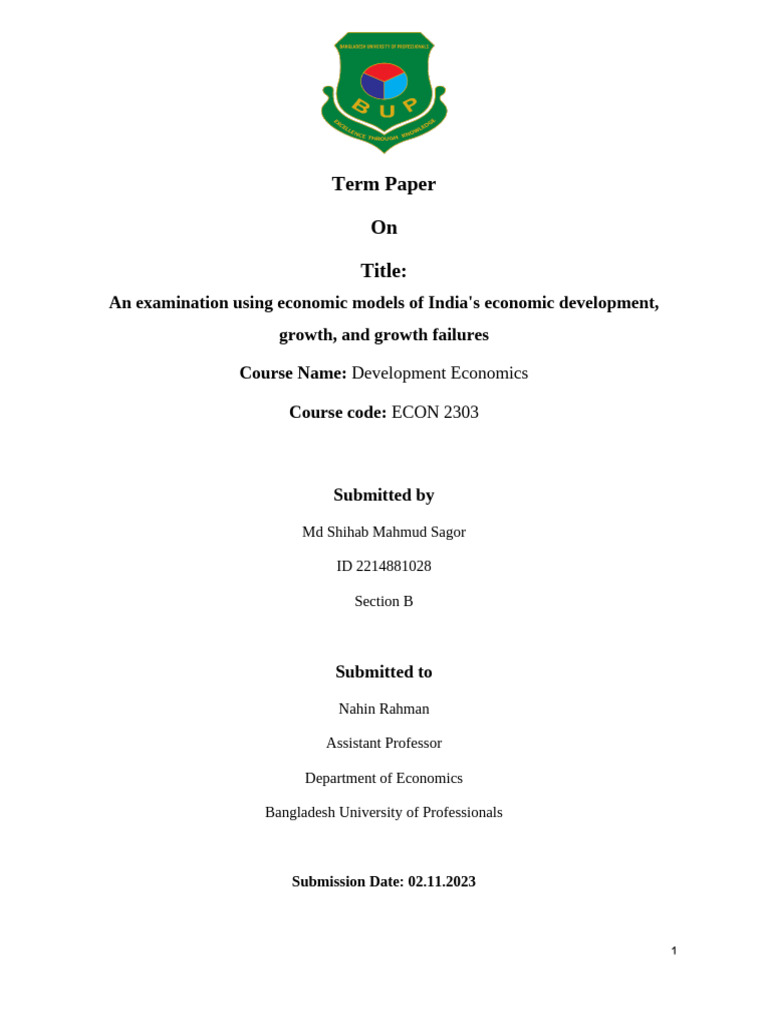 An Examination Using Economic Models of India's Economic Development, Growth, and Growth ...