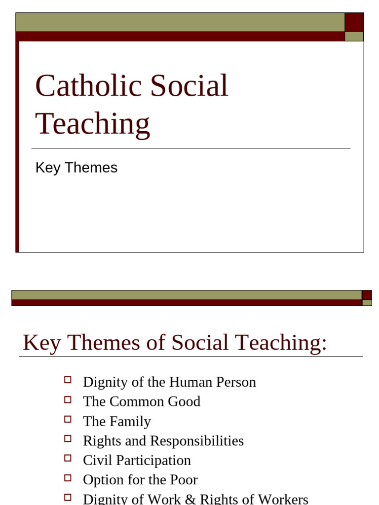 Catholic-Social-Teaching-Themes-2 | PDF | Catholic Social Teaching | Truth