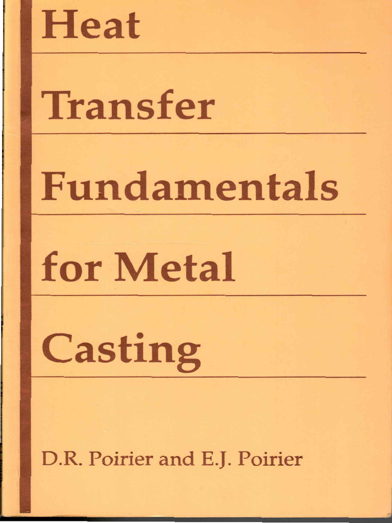 Heat Transfer Fundamentals For Metal Casting 0001 | PDF | Thermal ...
