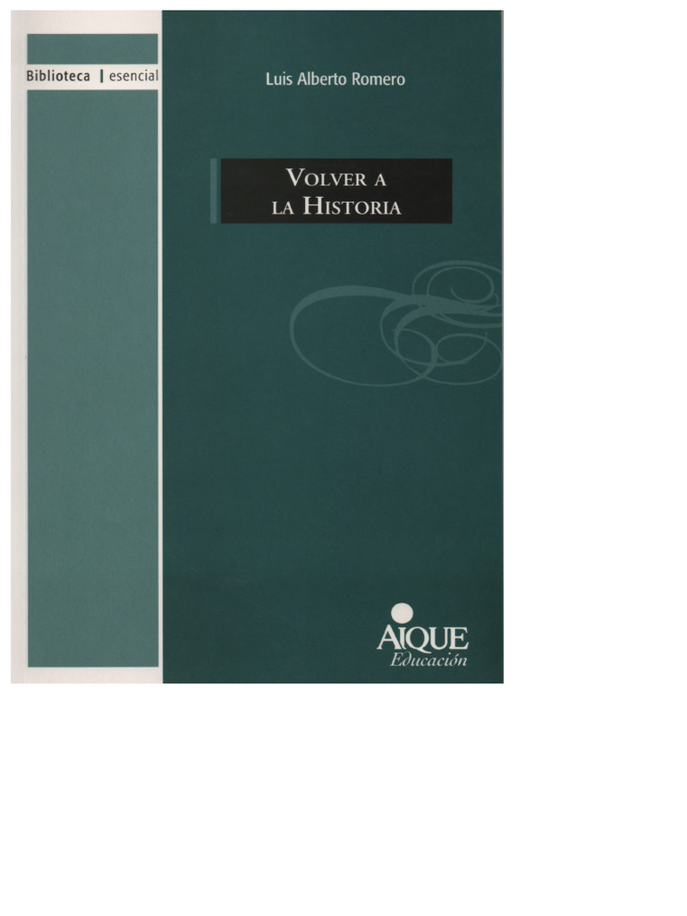 ROMERO L.A. - Volver A La Historia | PDF | Sociedad | Conocimiento