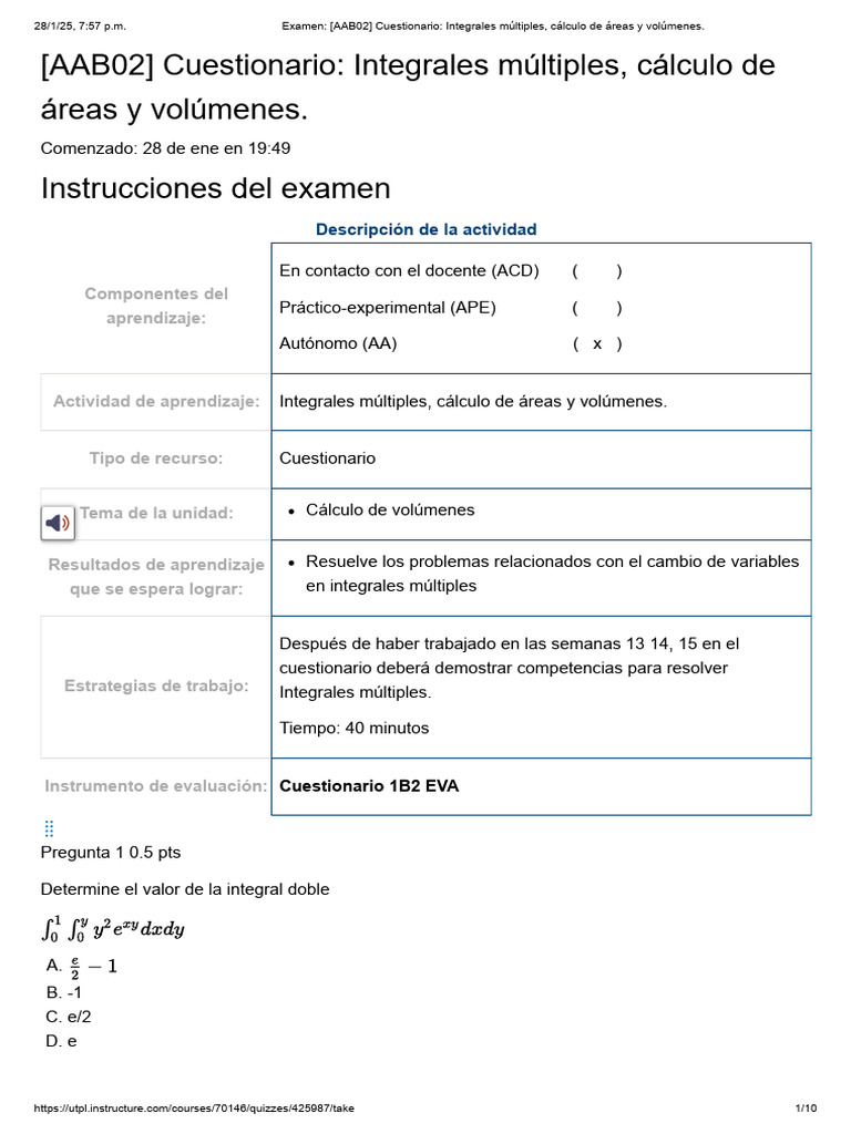 Examen - (AAB02) Cuestionario - Integrales Múltiples, Cálculo de Áreas y Volúmenes | PDF ...