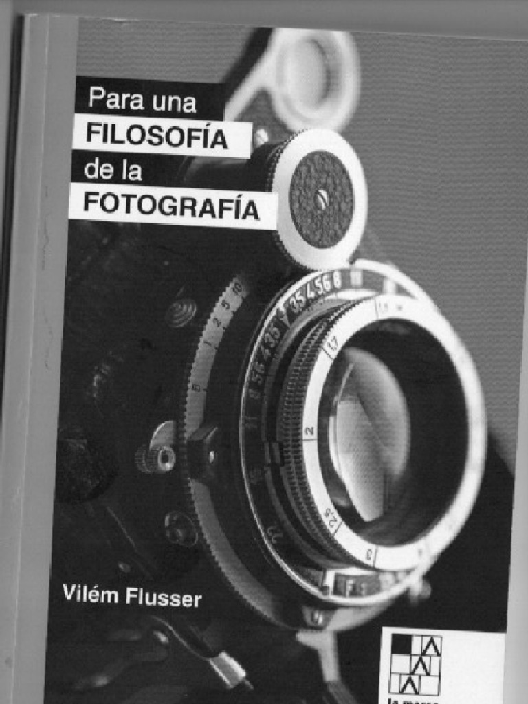 Para Una Filosofía de La Fotografía - Vilém Flusser | PDF