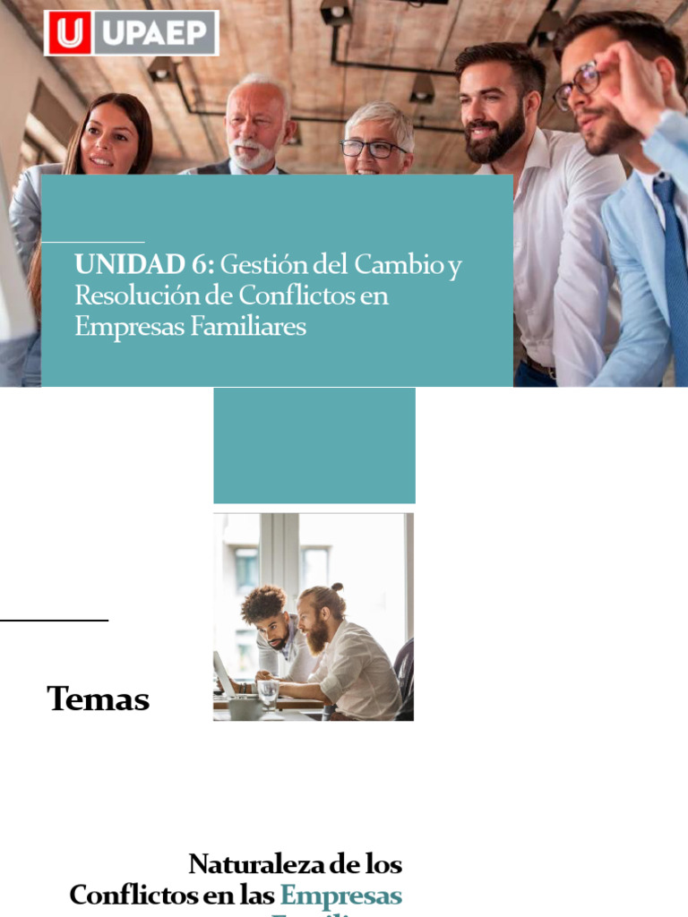 UNIDAD 6 Gestión Del Cambio y Resolución de Conflictos en Empresas Familiares | PDF | Conflicto ...
