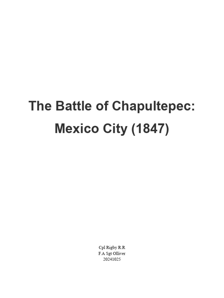 The Battle of Chapultepec - Mexico City (1847) - 2 | PDF | Mexican ...
