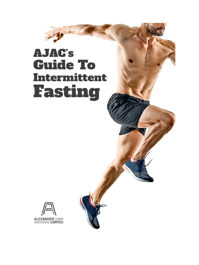 AJAC Guide To Intermittent Fasting 2020 | PDF | Dieting | Fasting