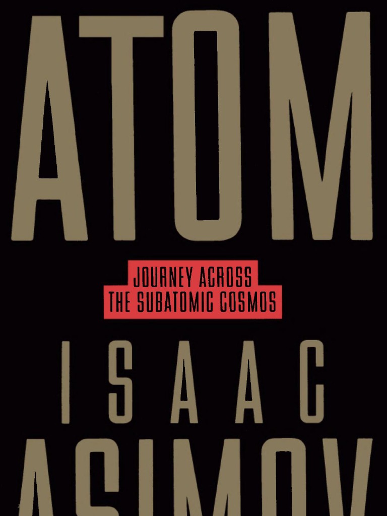Atom - Journey Across The Subatomic Cosmos | PDF | Nuclear Physics ...