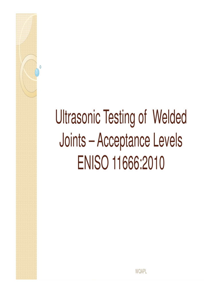 Presentation-Ut 2 - Standard Iso 11666 Acceptance Criteria | PDF ...