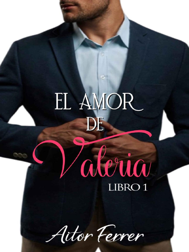 Aitor Ferrer - Trilogia Àlvaro - 1. El Amor de Valeria | PDF