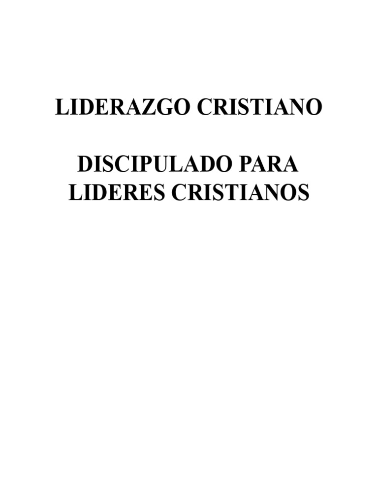 Discipulado Liderazgo Cristiano (1) - 1 | PDF | Jesús | Cristo (título)