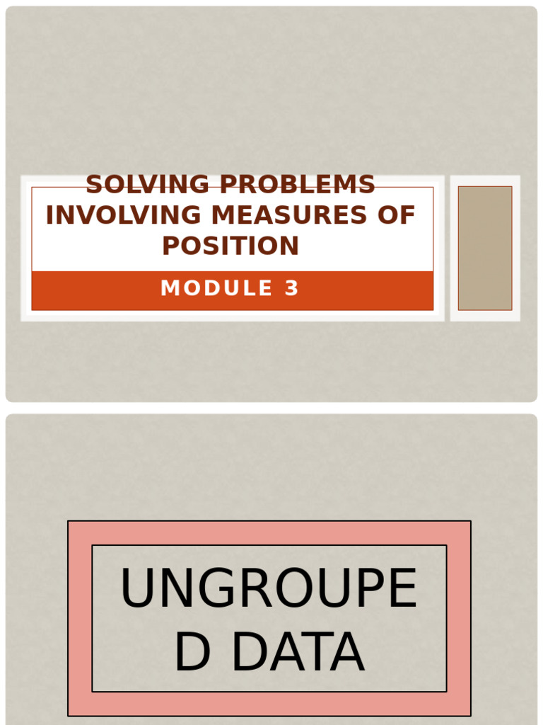 MODULE 3 - Solving Problems Involving Measures of Position | PDF | Quartile | Percentile