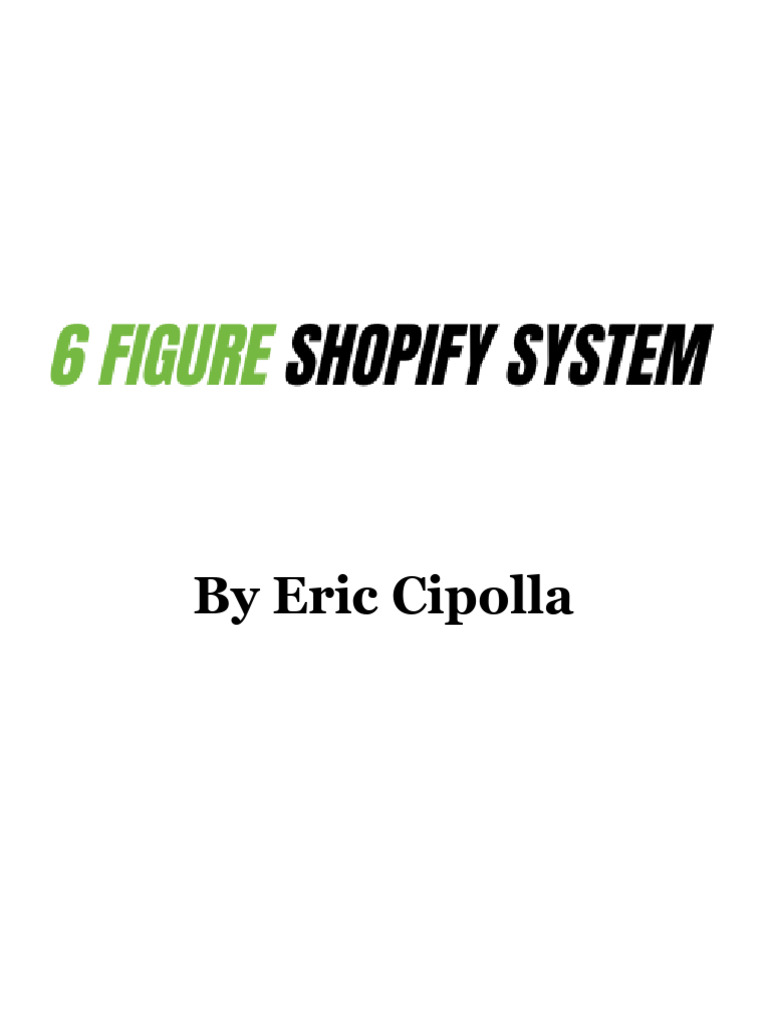 6-Figure Shopify System Book | PDF | Cargo | Brand