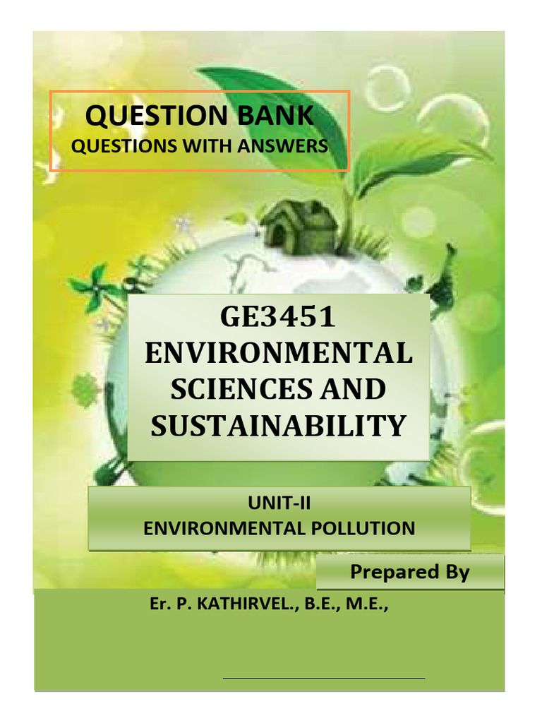 Ge3451 Environmental Science and Sustainability / Unit II Environmental ...