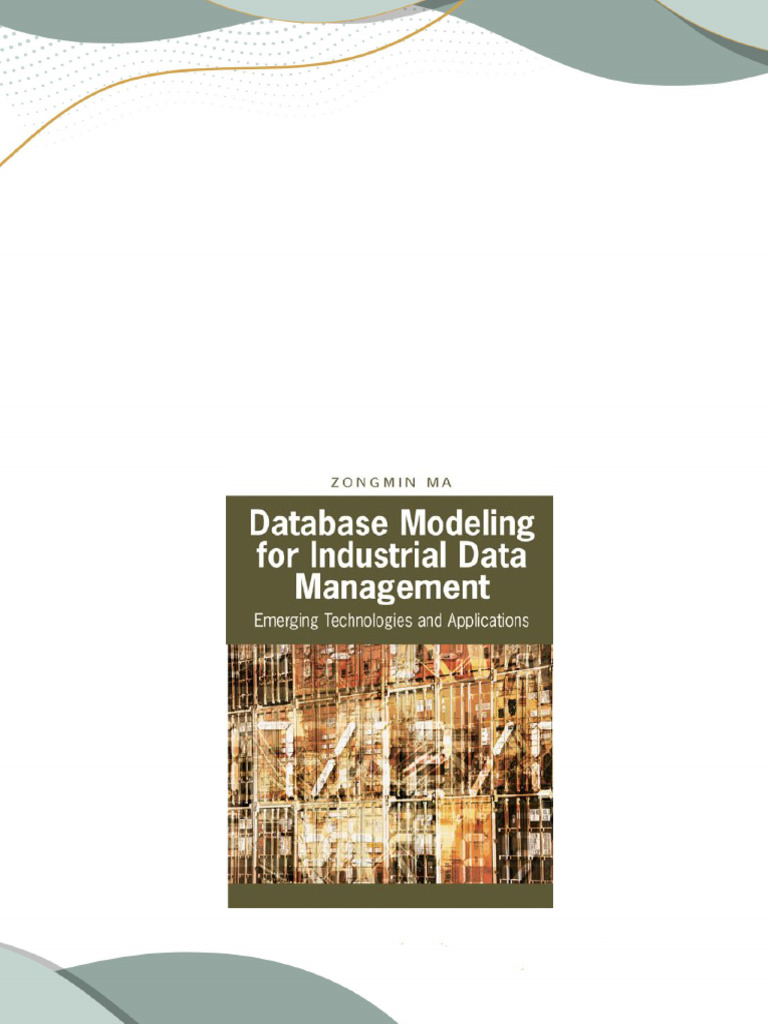 Instant Access to (Ebook) Database Modeling for Industrial Data ... Instant Access to (Ebook) Database Modeling for Industrial Data ...