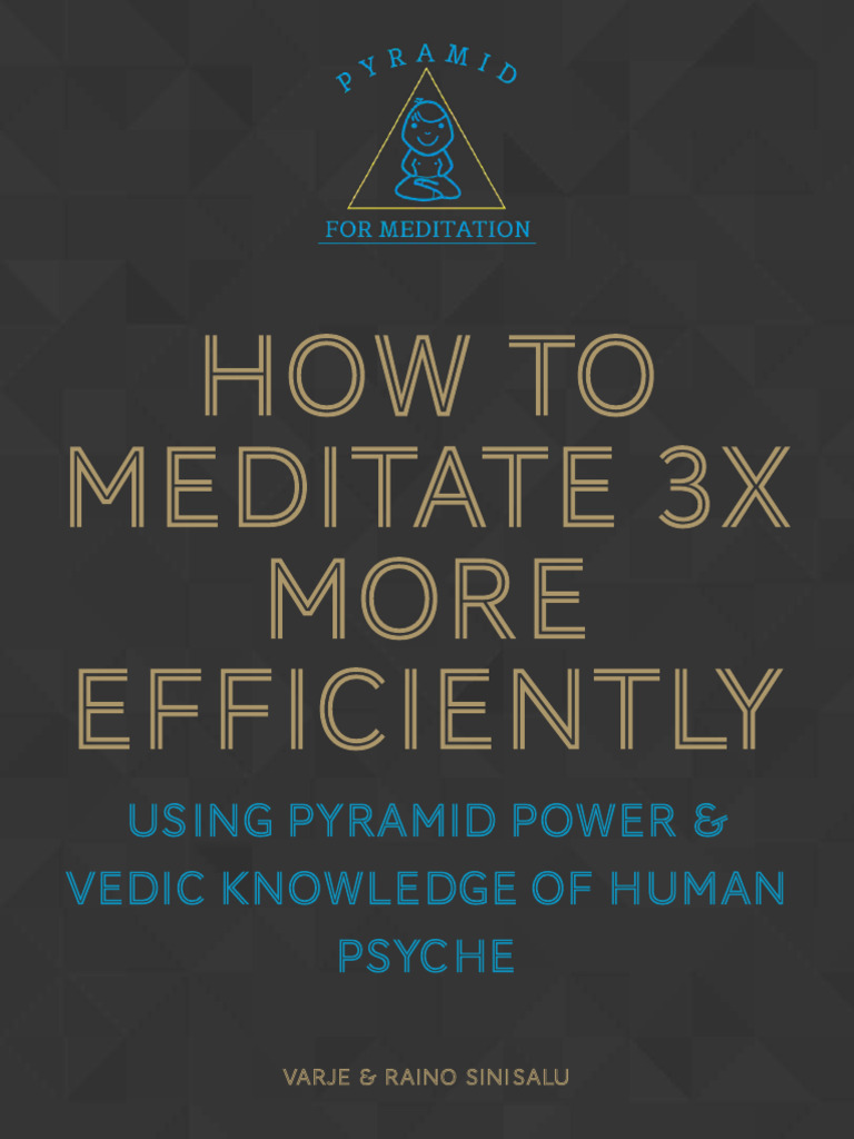 How To Meditate 3x More Efficiently For Amz | PDF | Meditation | Mind