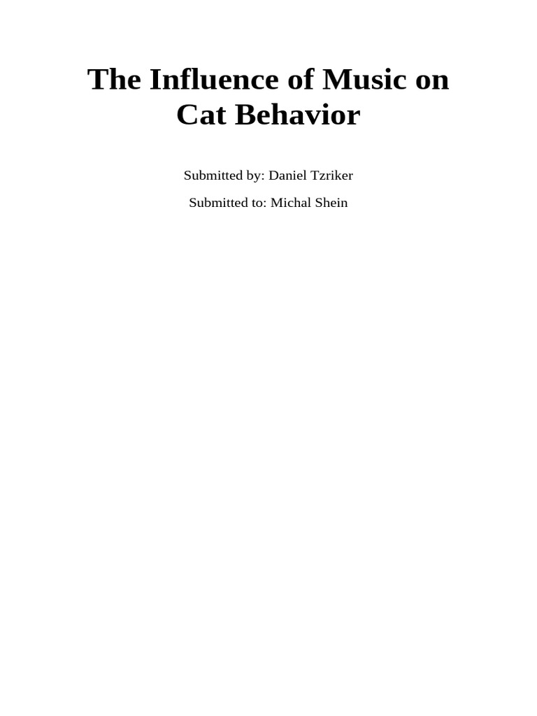 The Influence of Music On Cat Behavior | PDF | Cats | Psychological ...