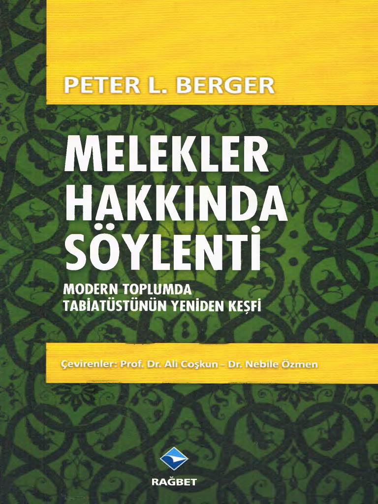 Peter L. Berger - Melekler Hakkında Söylenti (Modern Toplumda Tabiatüstünün Yeniden Keşfi) | PDF