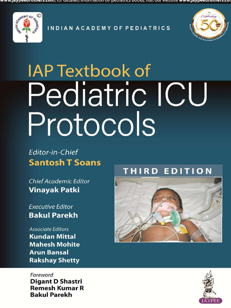 IAP Textbook of Pediatric ICU Protocols. (Praveen Khilnani, Santosh T ...