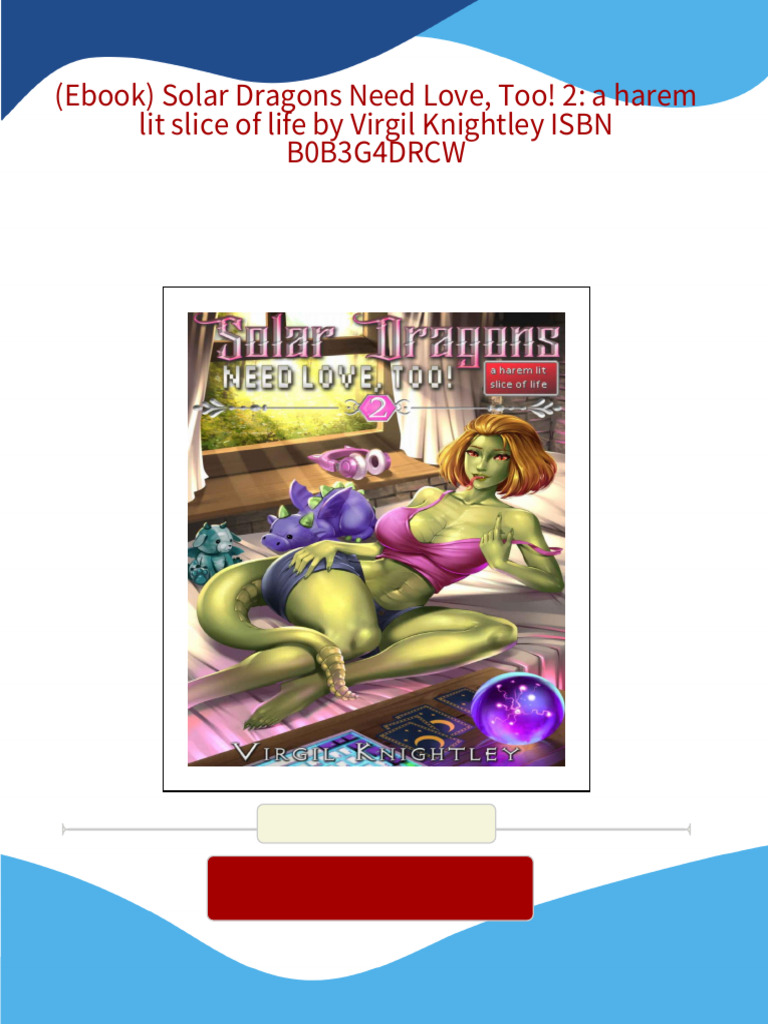 (Ebook) Solar Dragons Need Love, Too! 2: A Harem Lit Slice of Life by Virgil Knightley ISBN ...