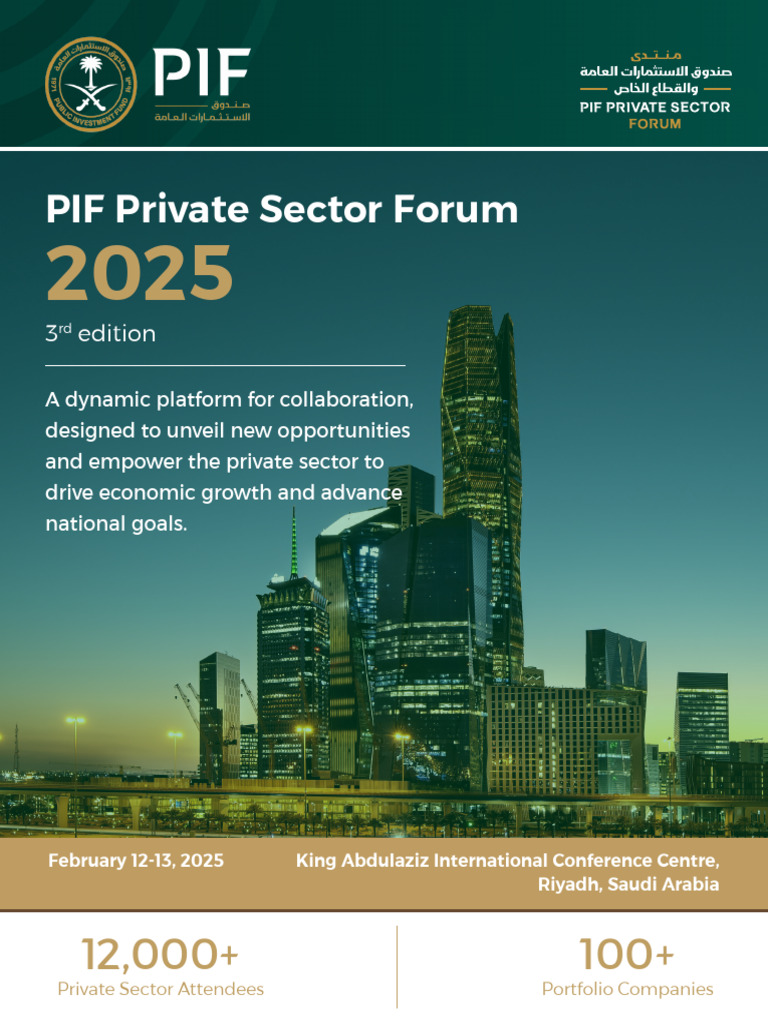 PIF Private Sector Forum 2025 Overview | PDF | Saudi Arabia | Economies