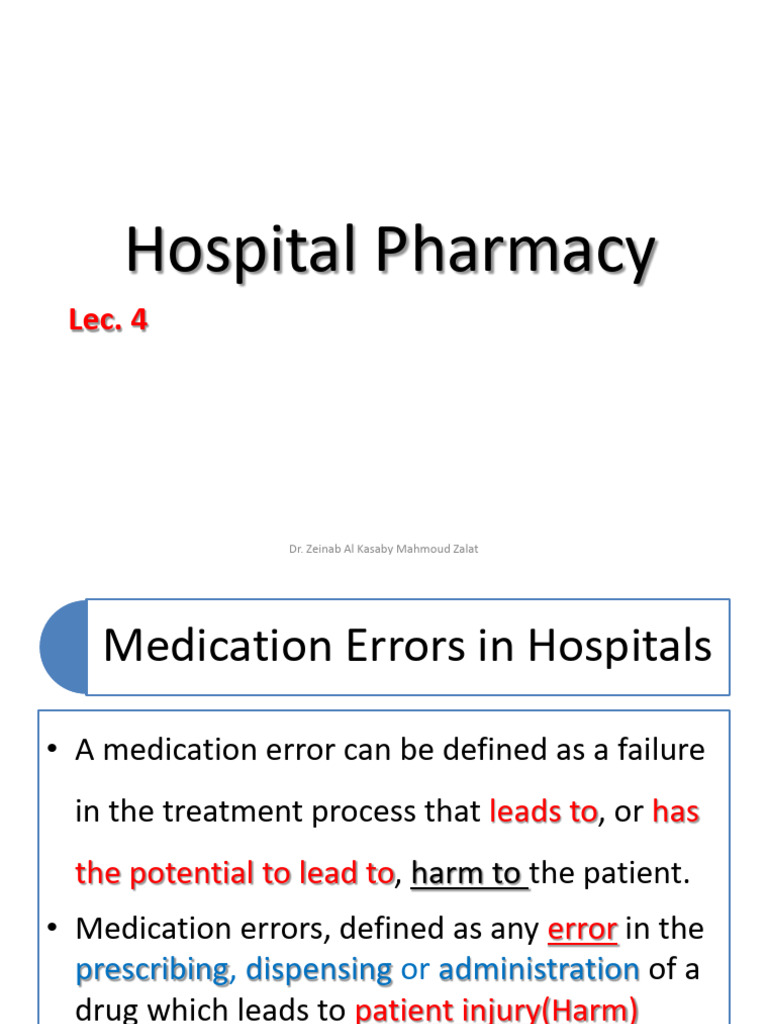 Hospital Pharmacy Lect 4 | PDF | Medical Error | Medical Prescription