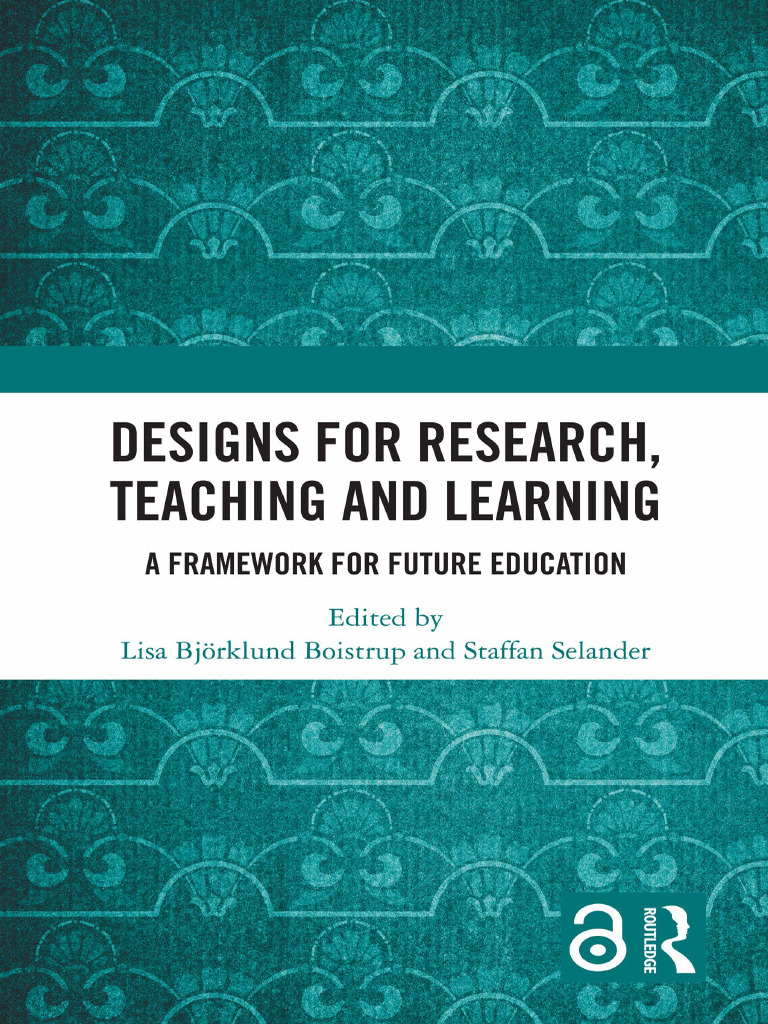 Designs for Research Teaching and Learning | PDF | Learning ...