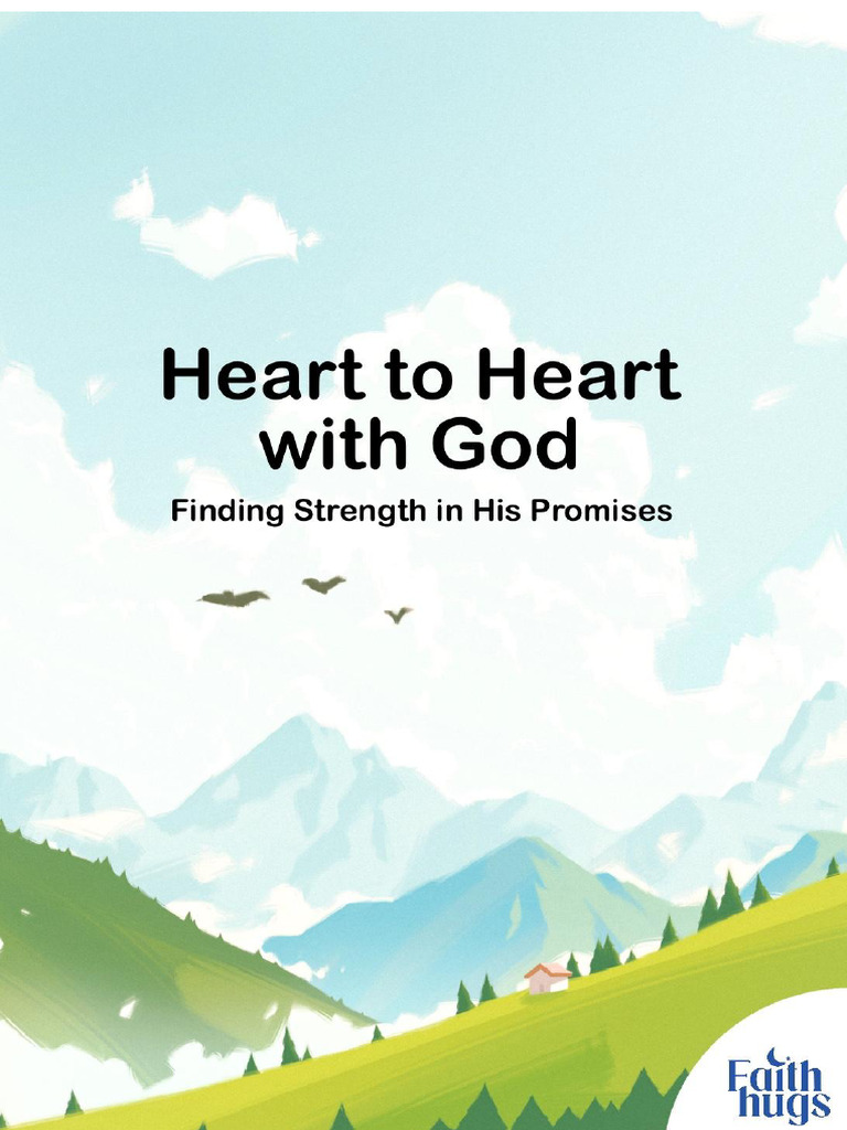 E-Book 1 - Heart To Heart With God - Finding Strength in His Promises ...