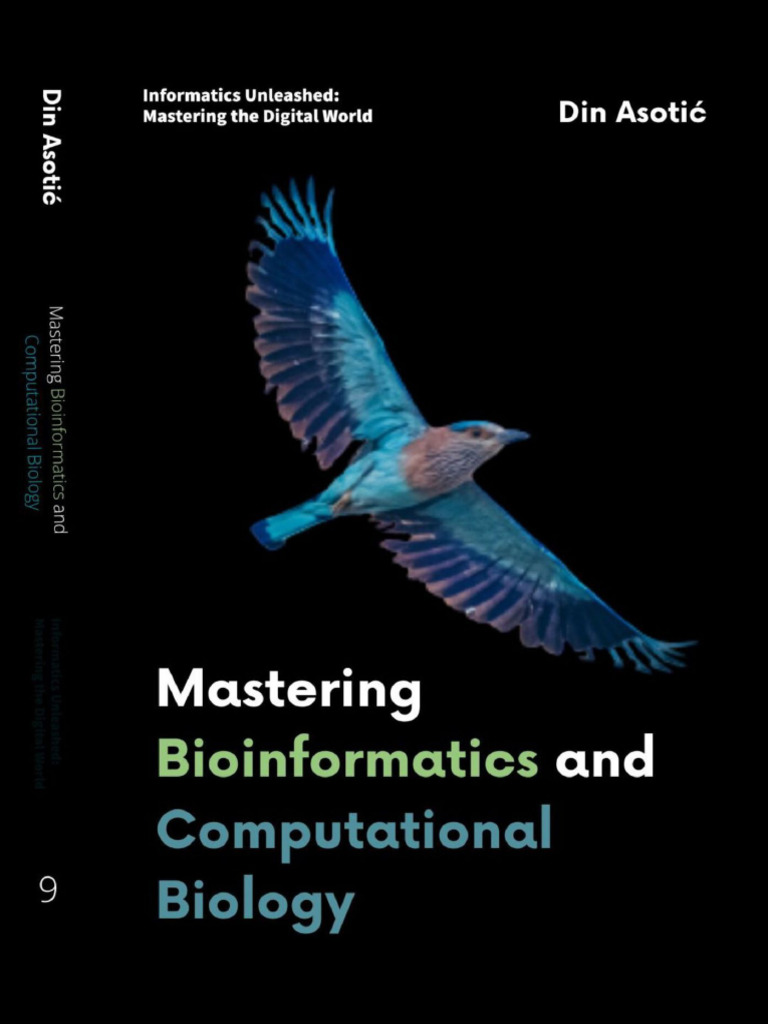 Mastering Bioinformatics and Computational Biology_ Unraveling the ...