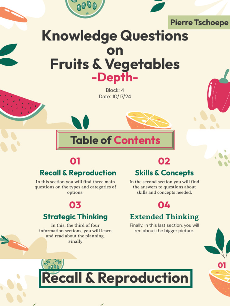 Knowledge Questions On Fruits & Vegetables (Pierre Tschoepe Block 4 ...