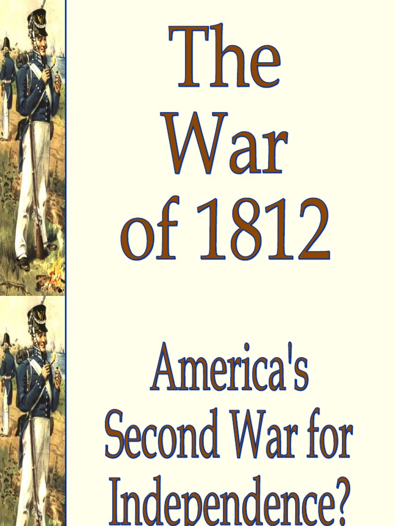War of 1812 | PDF | War Of 1812 | James Madison