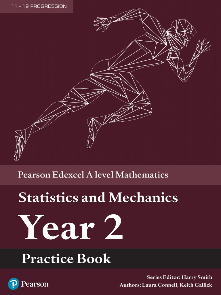 Pearson Edexcel A Level Mathematics Statistics & Mechanics Year 2 ...