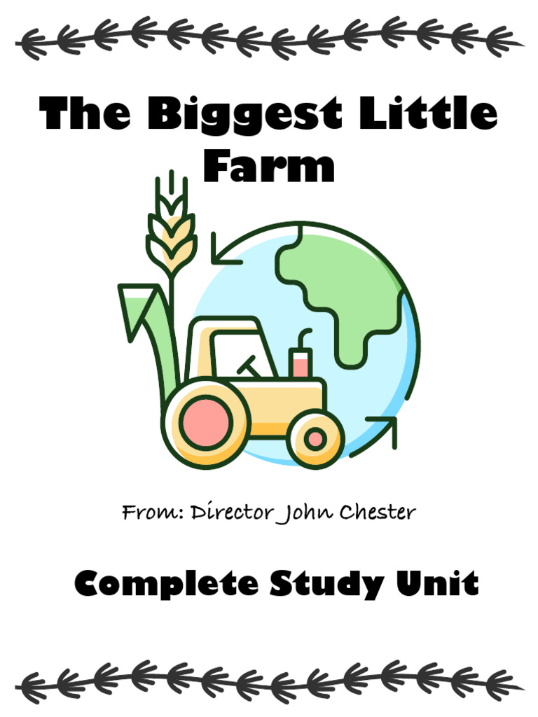 The Biggest Little Farm: Complete Study Unit | PDF | Agriculture ...