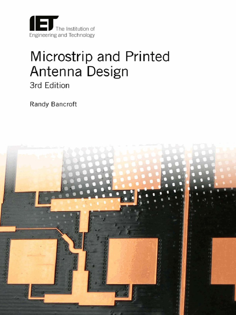 Randy Bancroft - Microstrip and Printed Antenna Design ...