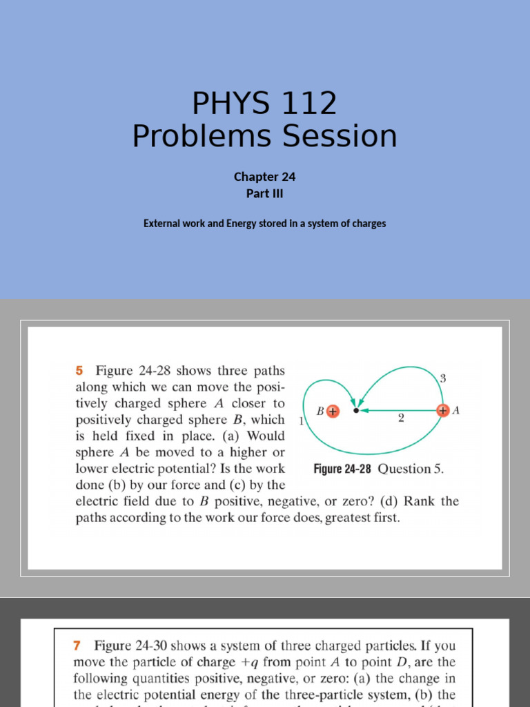 Problems session 24-III External work and Energy stored in a system of charges | PDF